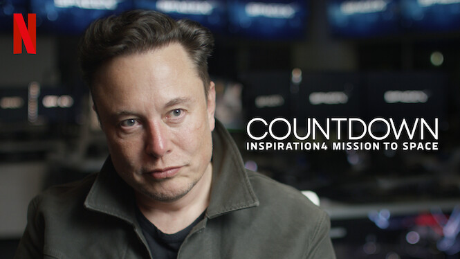 Is 'Countdown: Inspiration4 Mission to Space' on Netflix UK? Where to ...